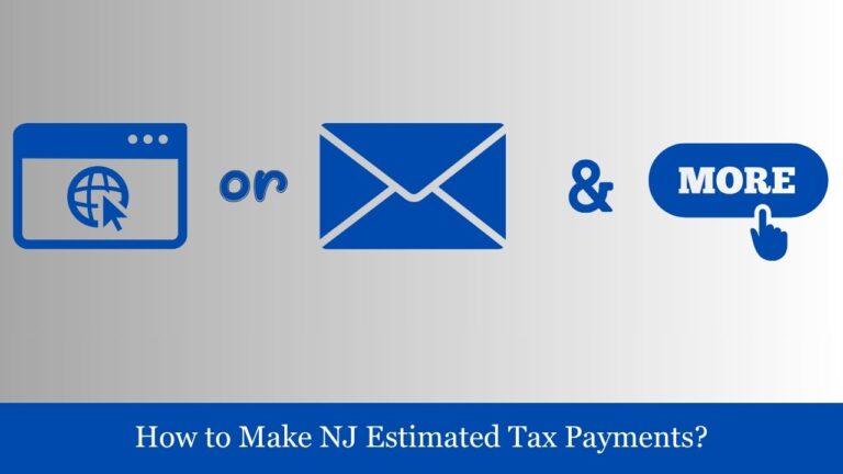 NJ Estimated Tax Payments: Quick-Start To The Right Guide